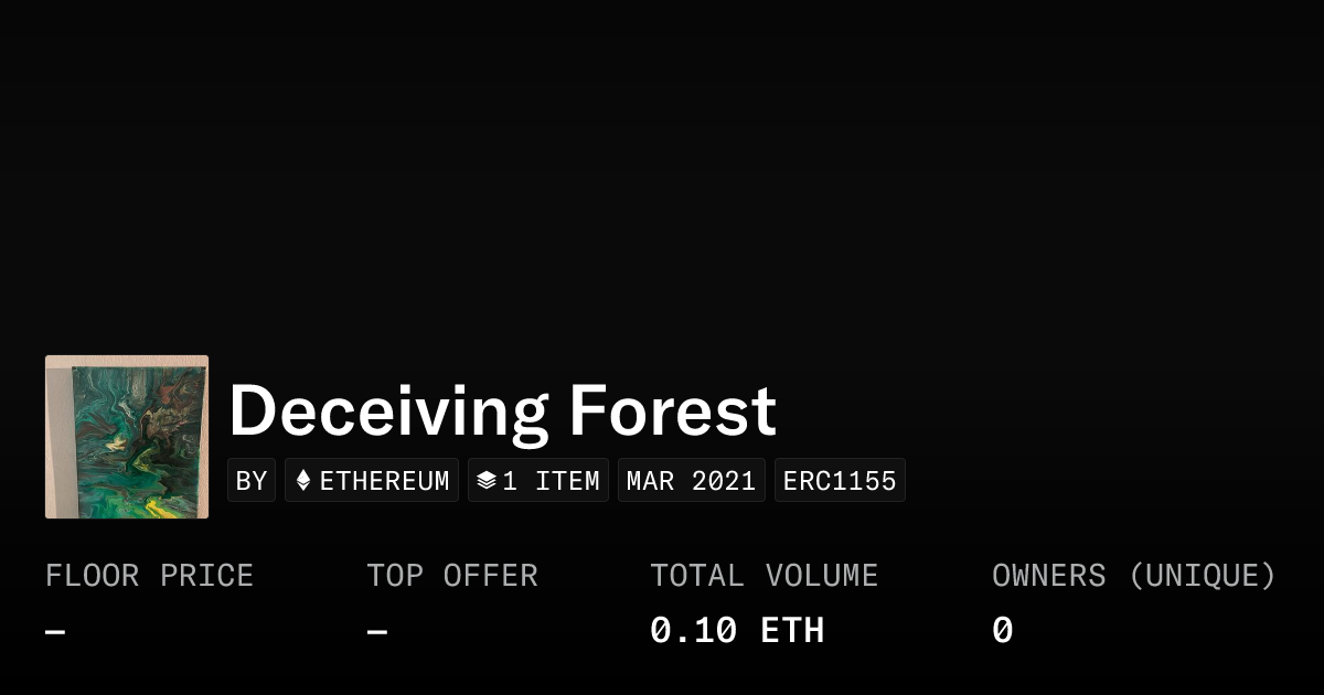 Deceiving Forest - Collection | OpenSea