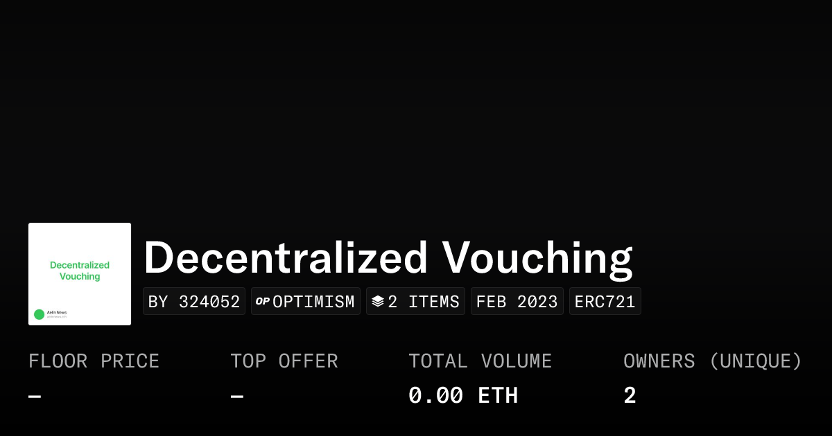 Decentralized Vouching - Collection | OpenSea