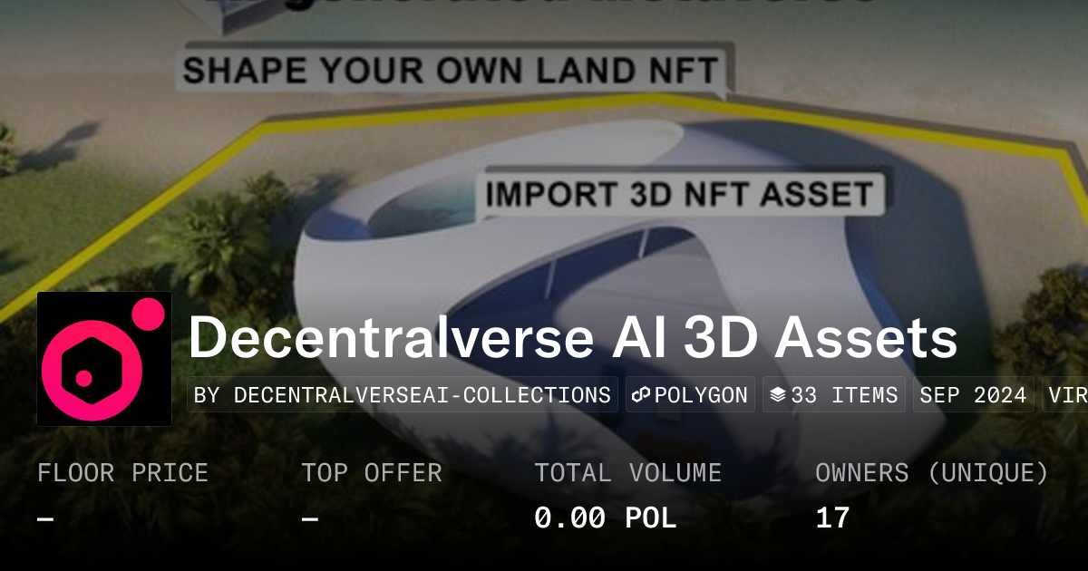 Decentralverse AI 3D Assets - Collection | OpenSea