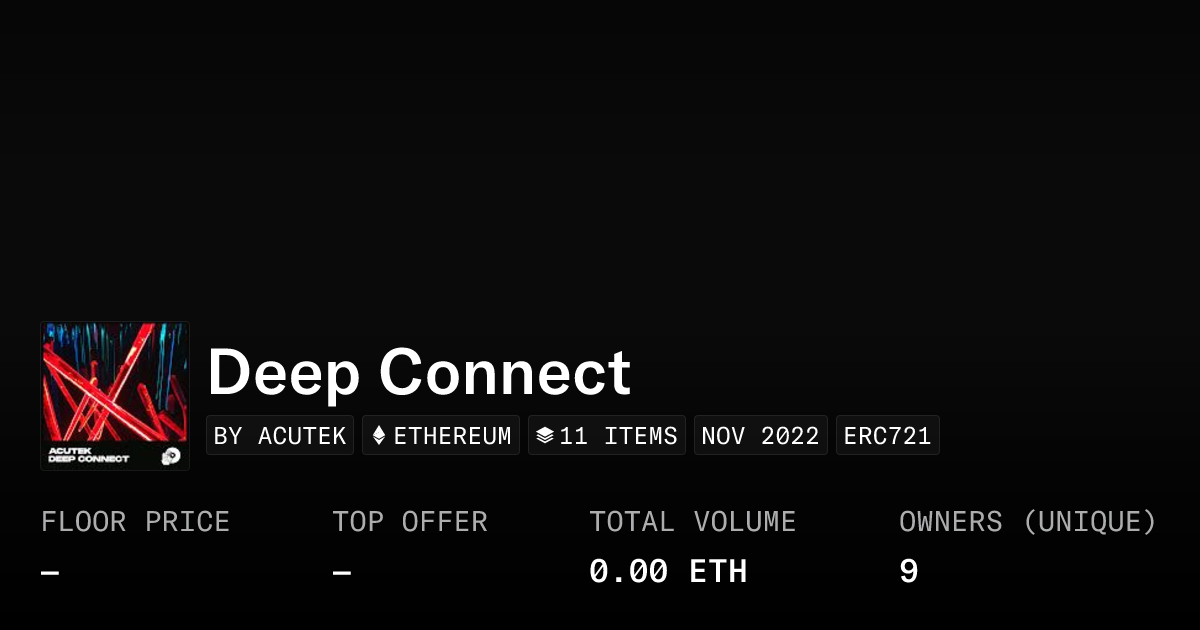 Deep Connect - Collection | OpenSea
