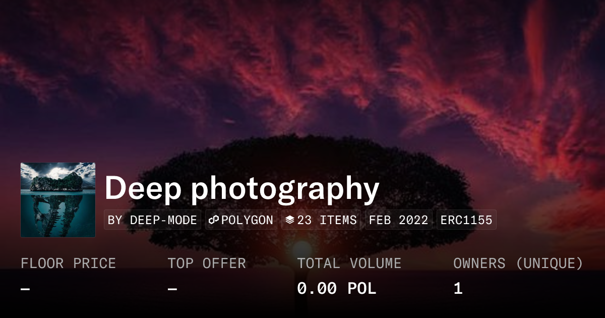 Deep photography - Collection | OpenSea
