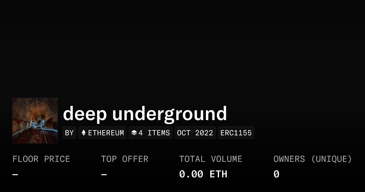 deep underground - Collection | OpenSea