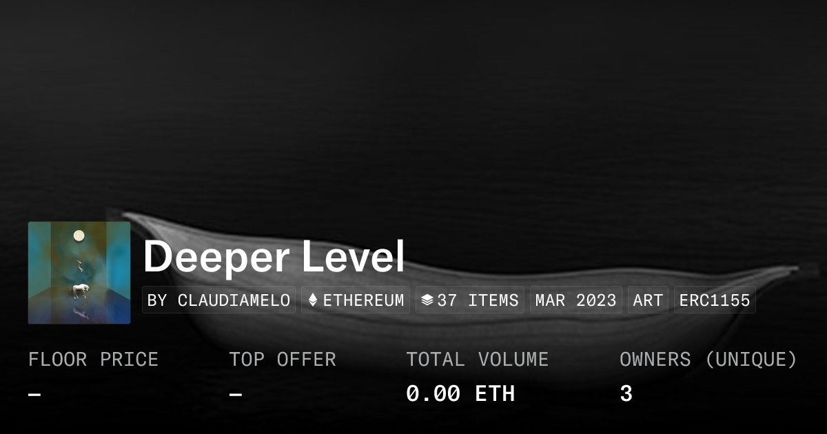Deeper Level - Collection | OpenSea