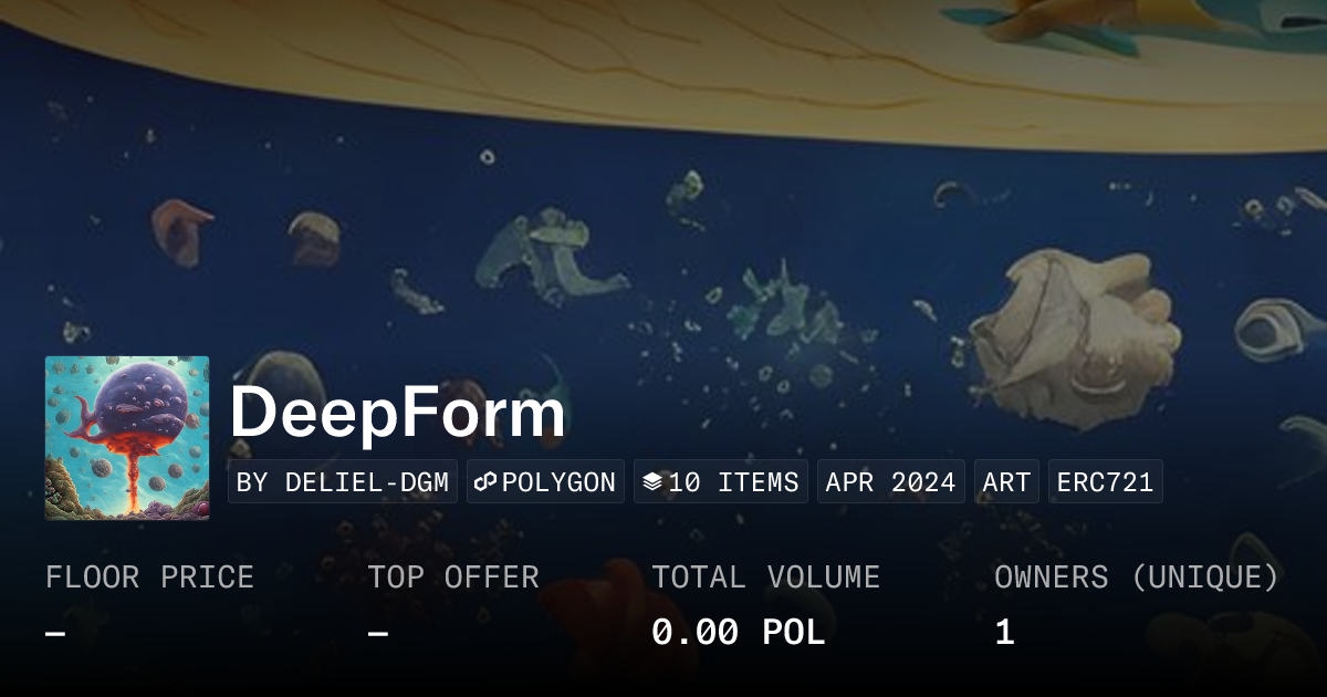 DeepForm - Collection | OpenSea