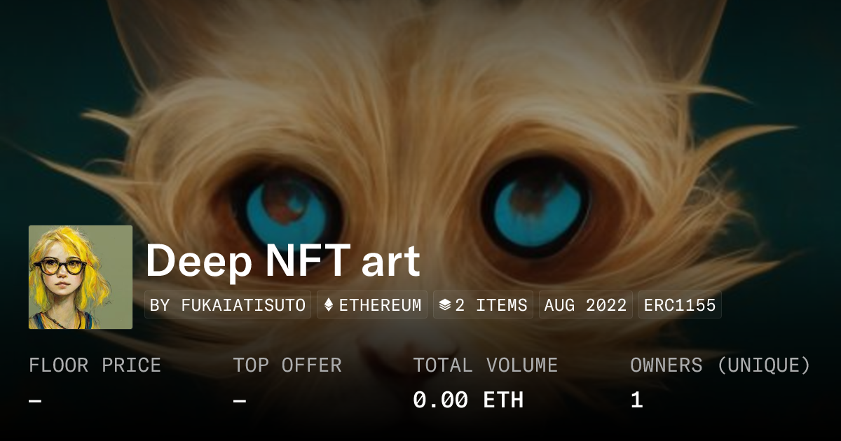 Deep NFT art - Collection | OpenSea