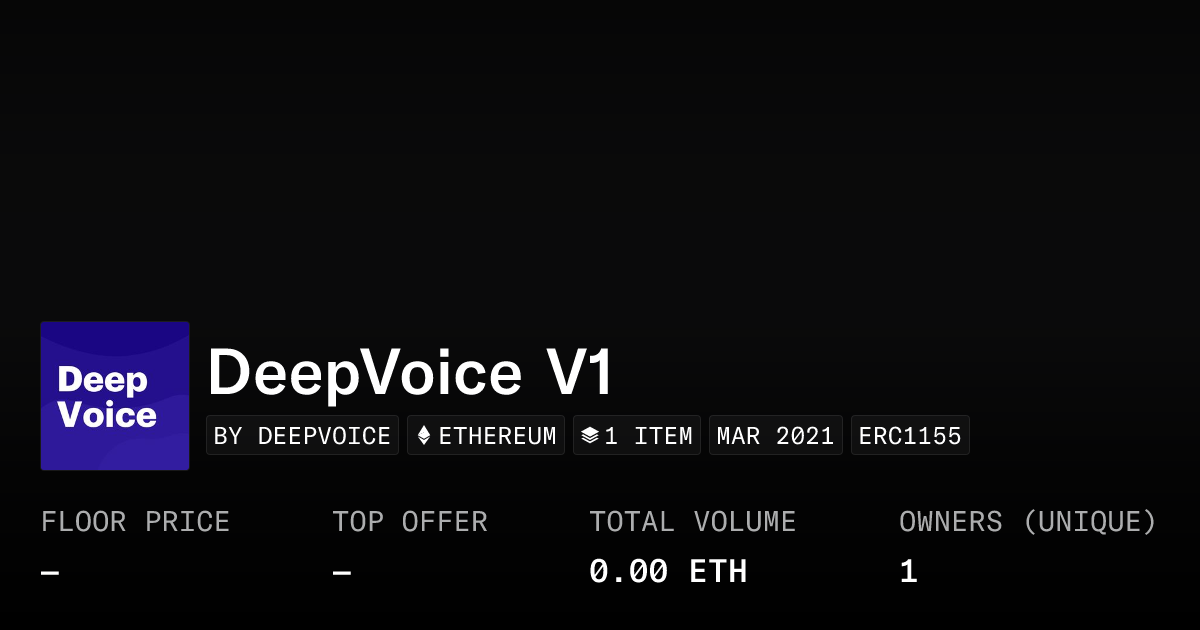 DeepVoice V1 - Collection | OpenSea