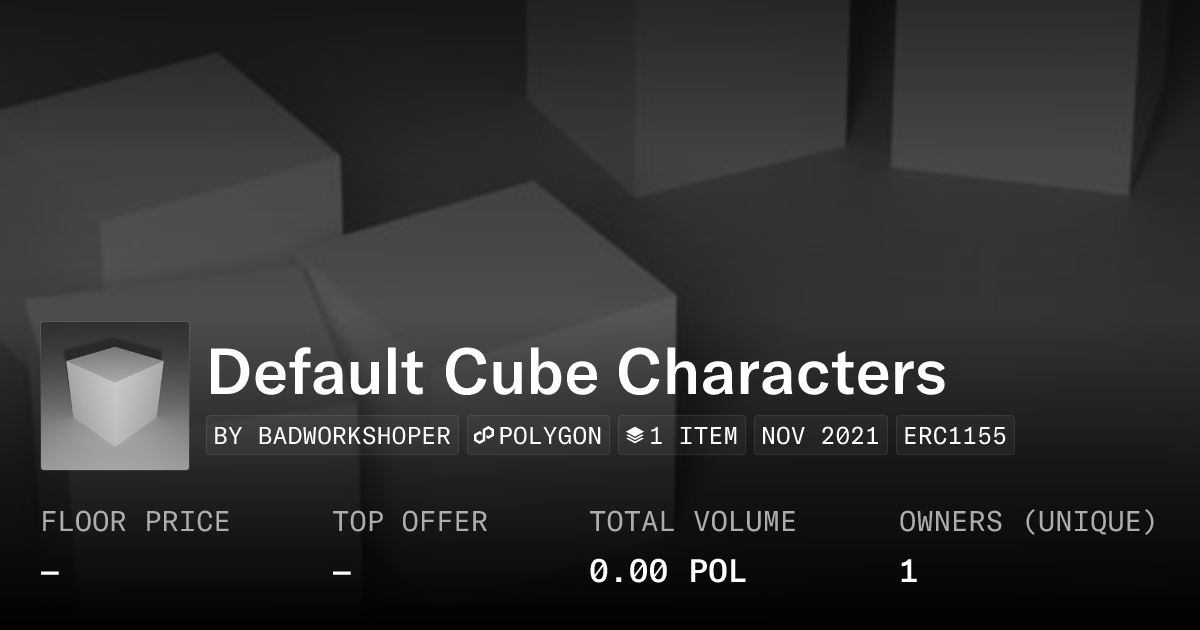 Default Cube Characters - Collection | OpenSea
