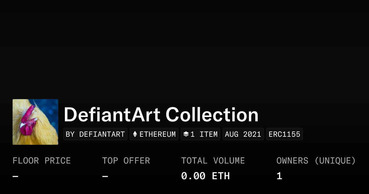 DefiantArt Collection - Collection | OpenSea