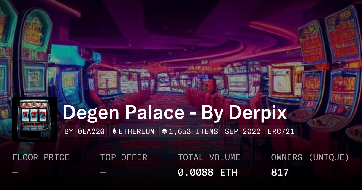 Degen Palace - By Derpix - Collection | OpenSea
