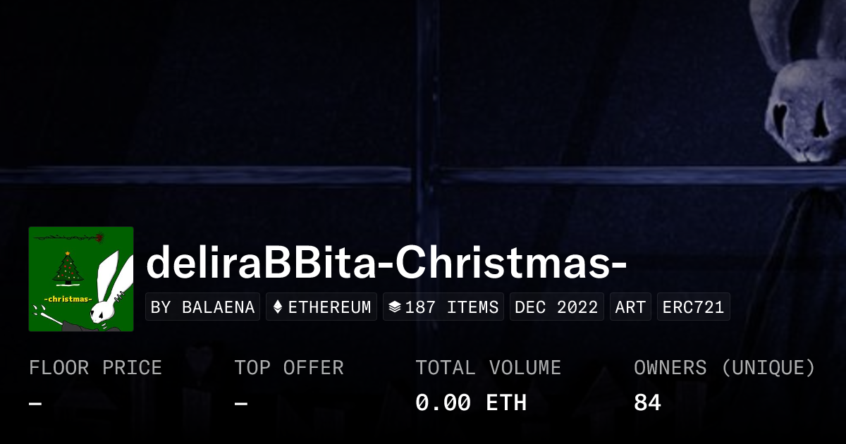 deliraBBita-Christmas- - Collection | OpenSea