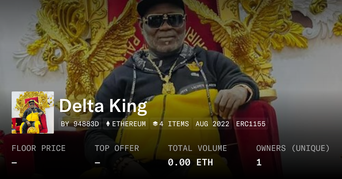 Delta King - Collection | OpenSea