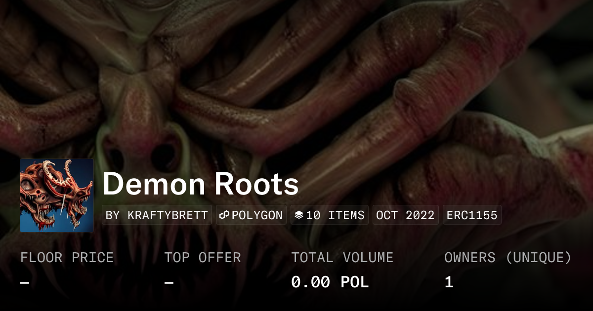 Demon Roots - Collection | OpenSea