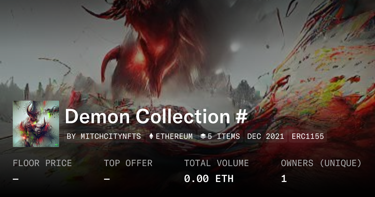 Demon Collection # - Collection | OpenSea