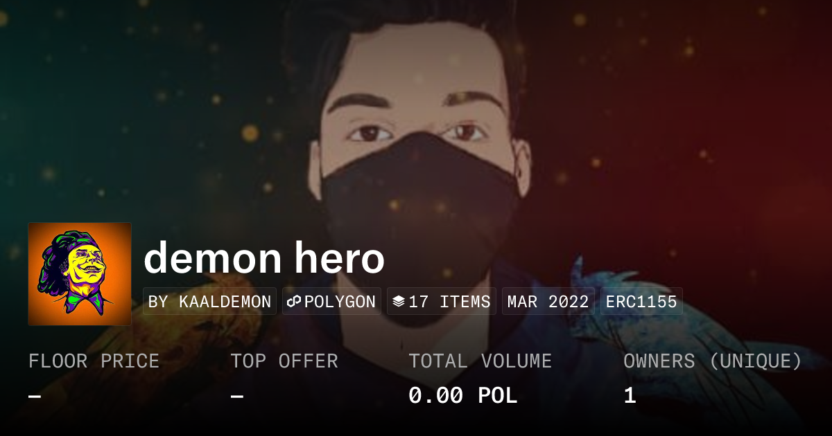 demon hero - Collection | OpenSea