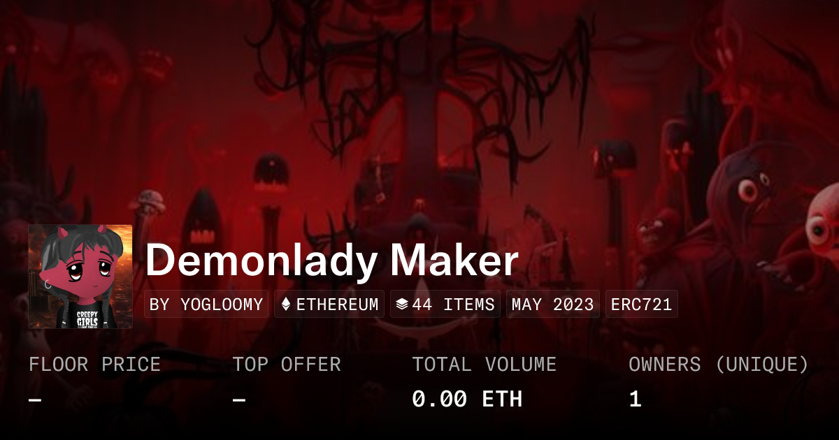 Demonlady Maker - Collection | OpenSea