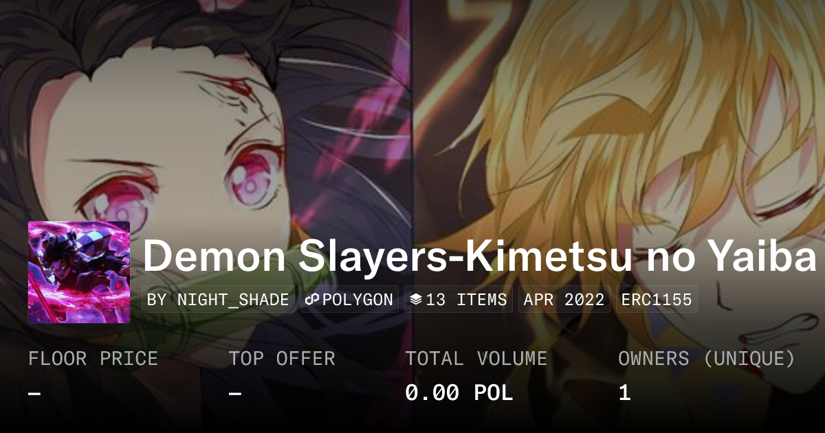 Demon Slayers-Kimetsu no Yaiba - Collection | OpenSea