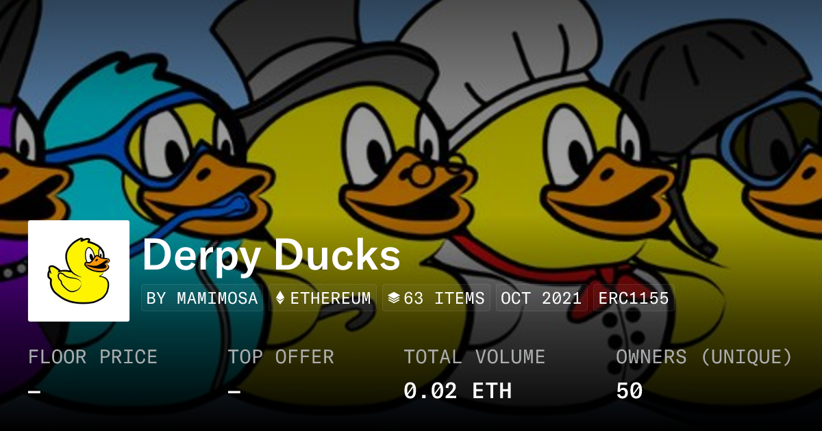 Derpy Ducks - Collection | OpenSea