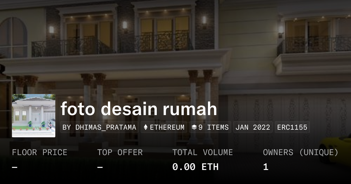 foto desain rumah - Collection | OpenSea