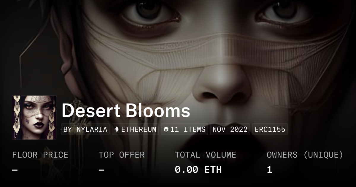 Desert Blooms - Collection | OpenSea