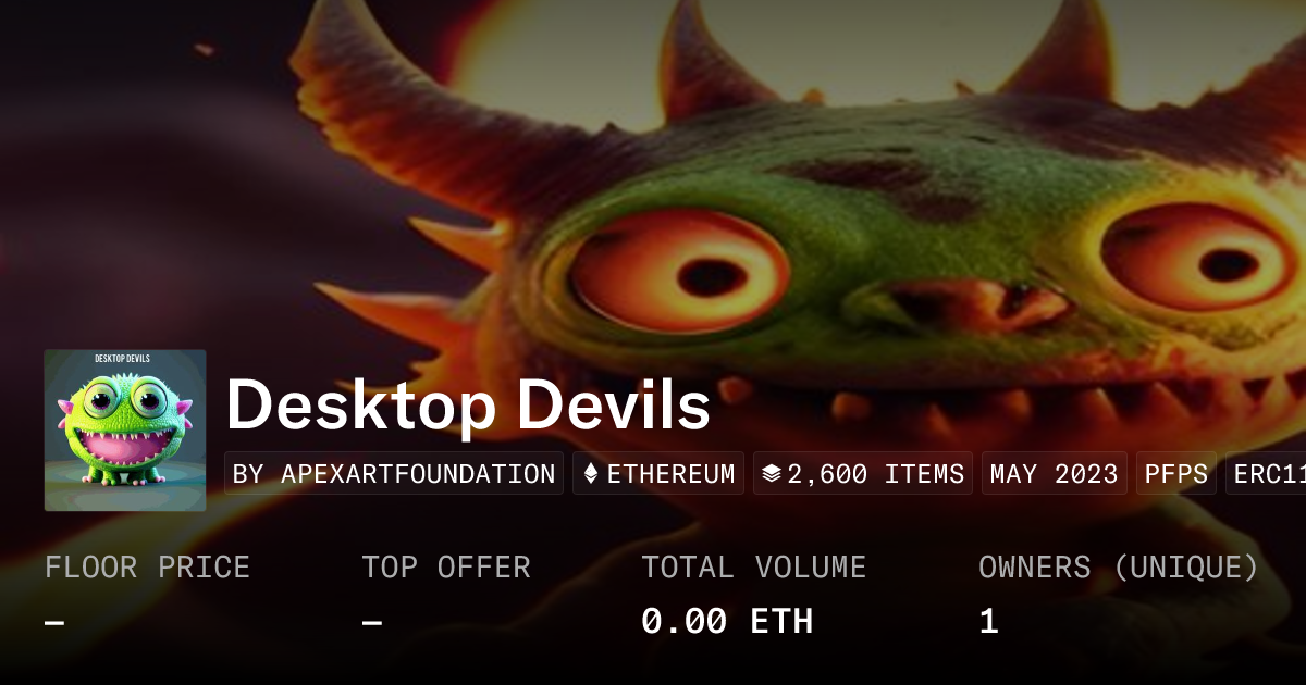 Desktop Devils - Collection | OpenSea