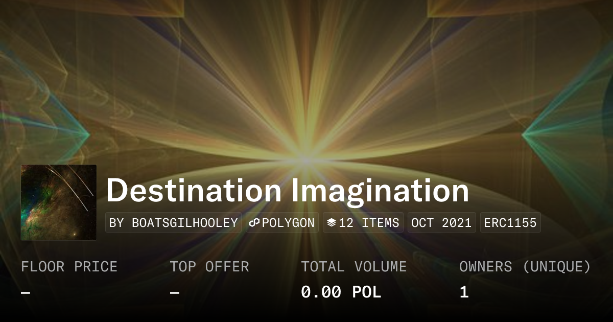 Destination Imagination - Collection | OpenSea