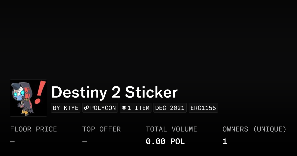 Destiny 2 Sticker - Collection | OpenSea