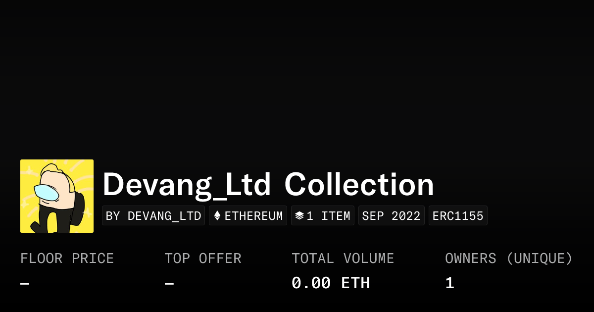 Devang_Ltd Collection - Collection | OpenSea
