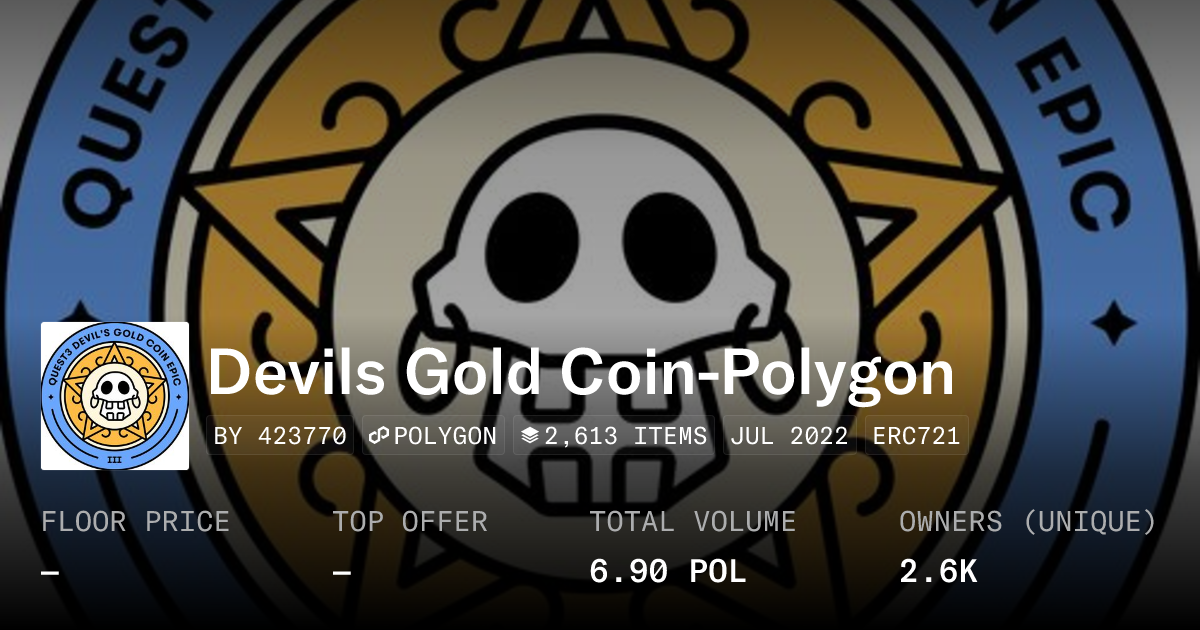 Devils Gold Coin-Polygon - Collection | OpenSea