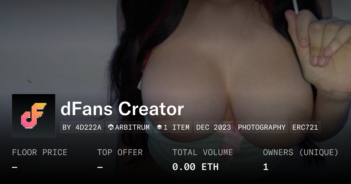 dFans Creator - Collection | OpenSea