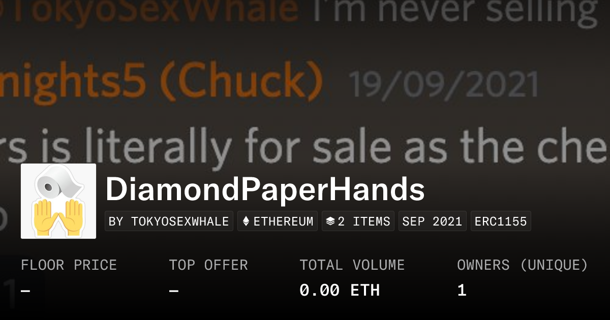 DiamondPaperHands - Collection | OpenSea