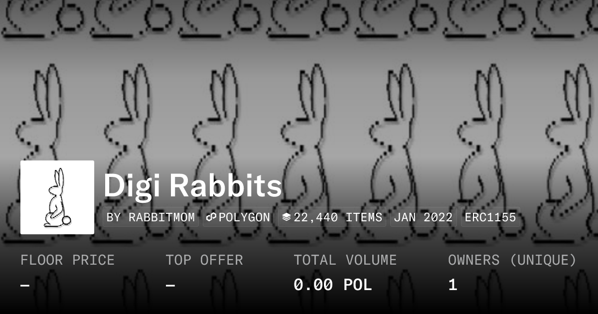 Digi Rabbits - Collection | OpenSea