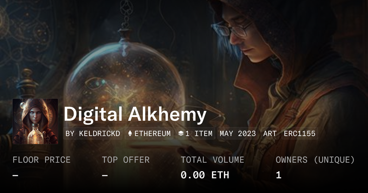 Digital Alkhemy - Collection | OpenSea