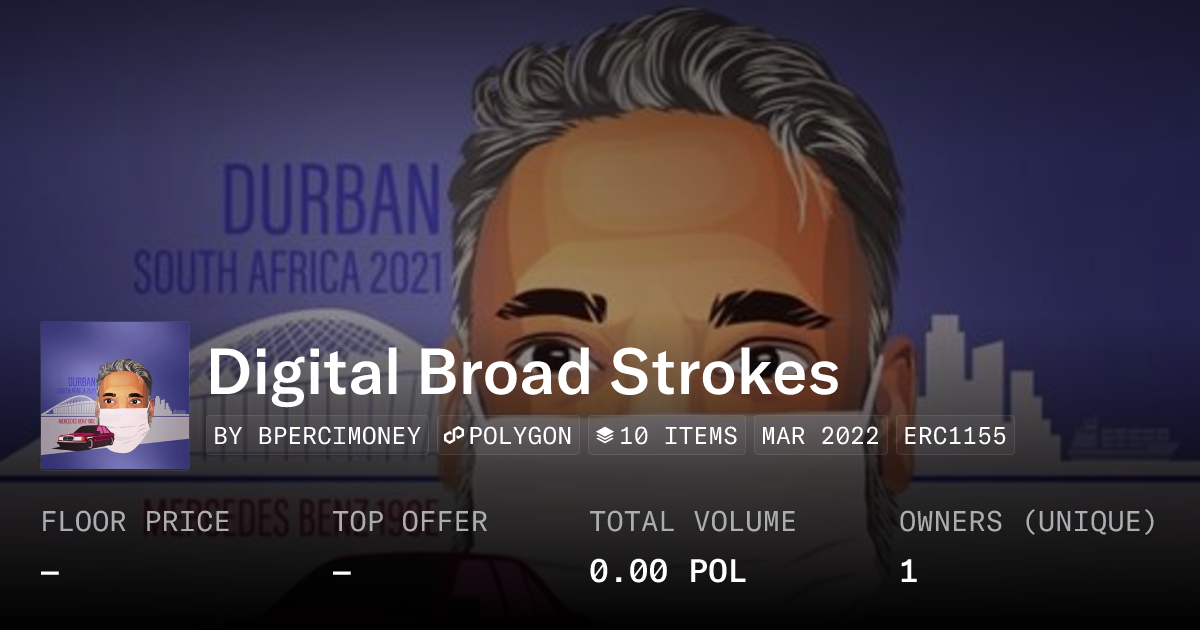 Digital Broad Strokes - Collection | OpenSea