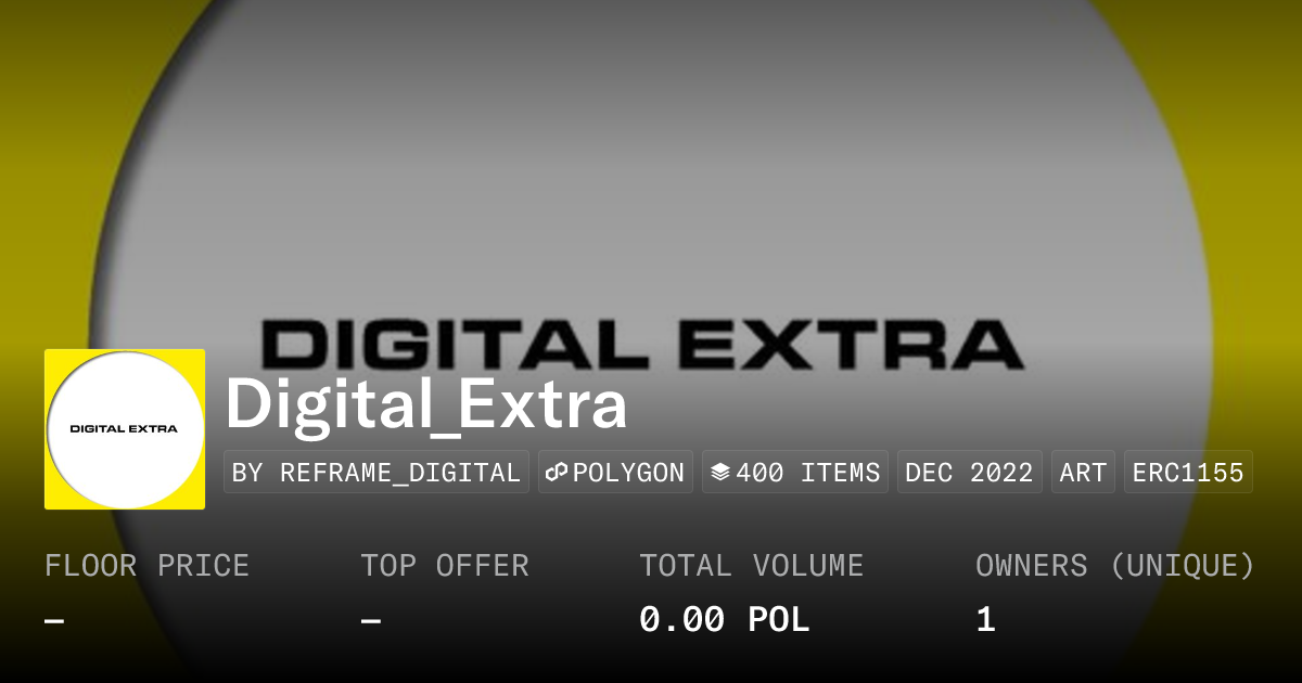 Digital_Extra - Collection | OpenSea