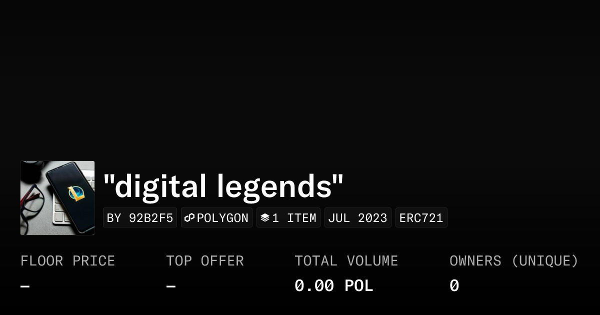 "digital legends" - Collection | OpenSea