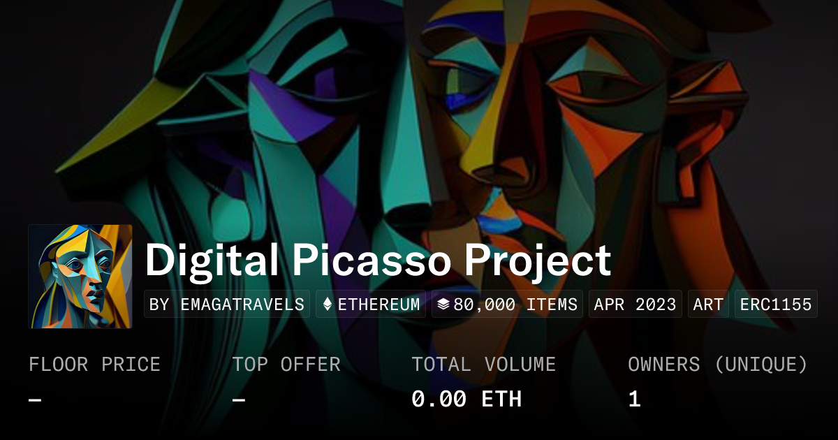 Digital Picasso Project - Collection | OpenSea