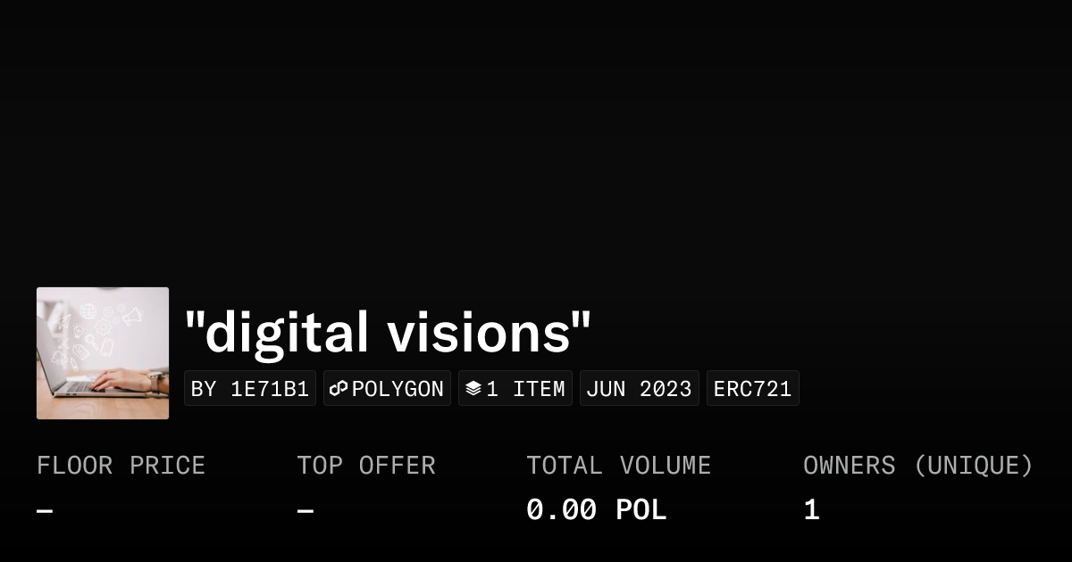 "digital visions" - Collection | OpenSea