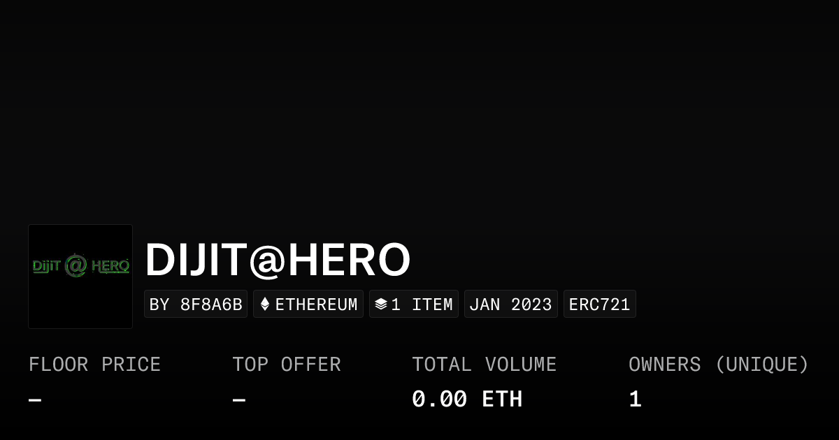 DIJIT@HERO - Collection | OpenSea