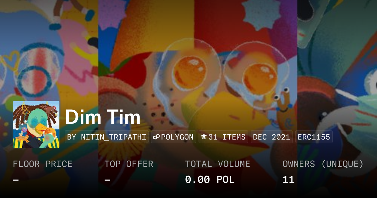 Dim Tim - Collection | OpenSea