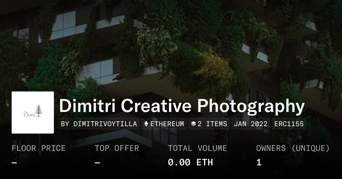 Dimitri Creative Photography - Collection | OpenSea