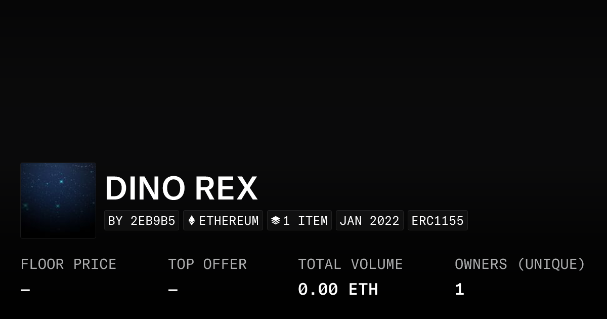 DINO REX - Collection | OpenSea