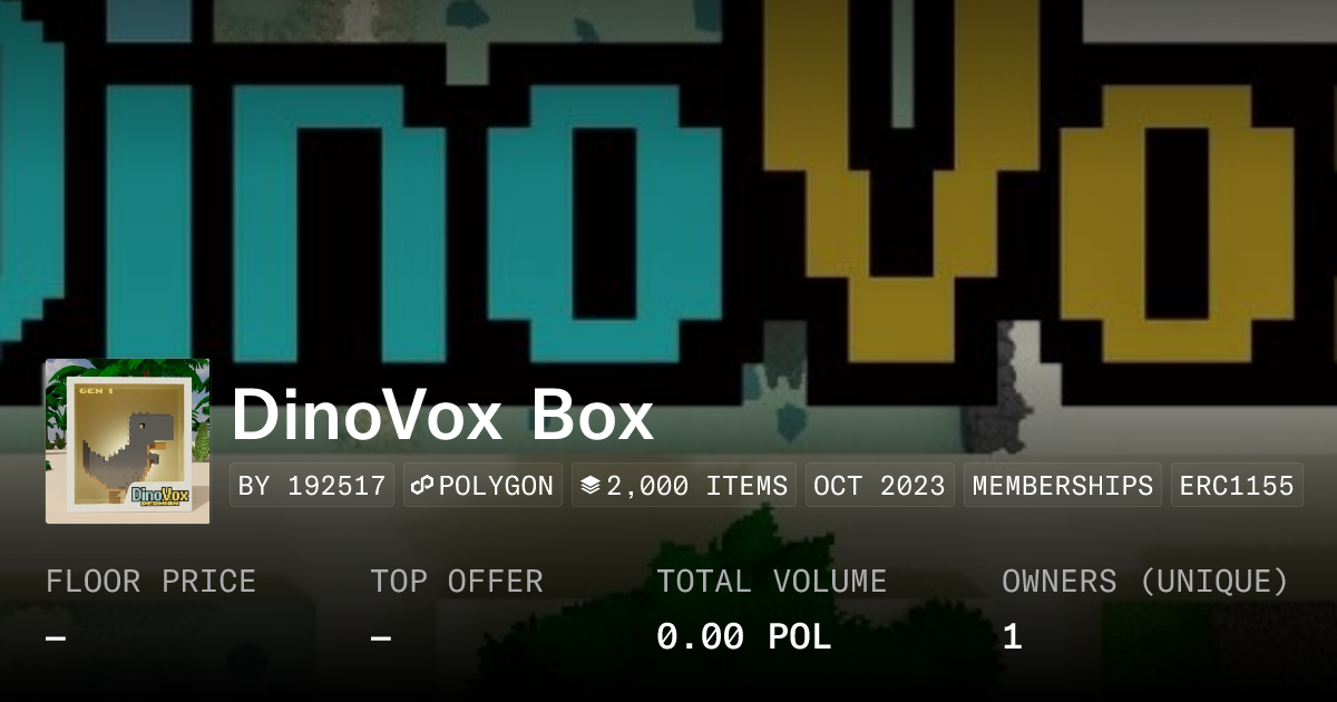 DinoVox Box - Collection | OpenSea