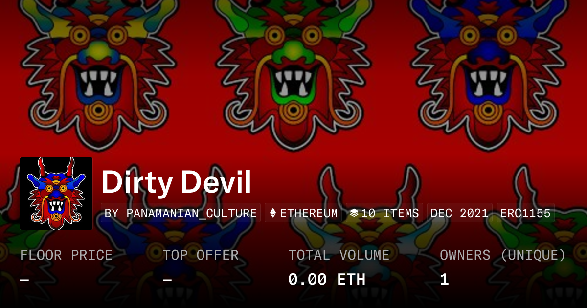 Dirty Devil - Collection | OpenSea