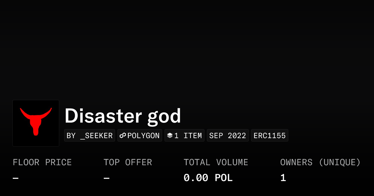 Disaster god - Collection | OpenSea