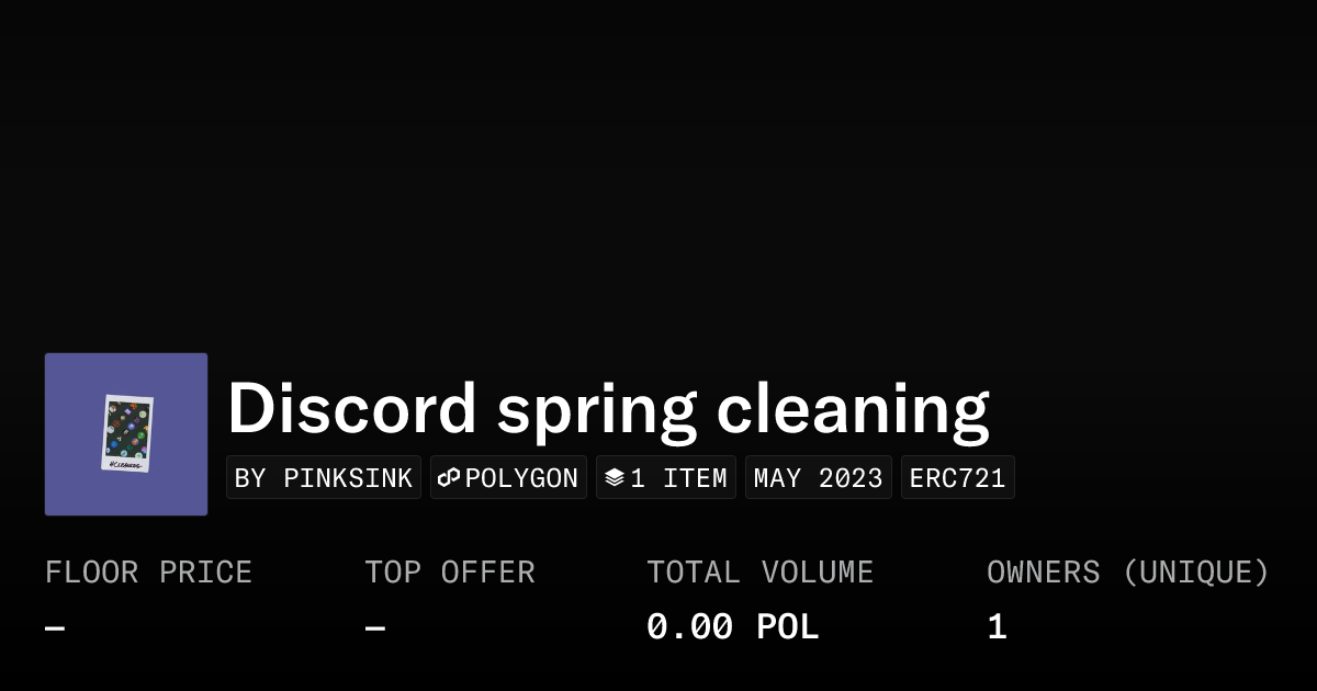 Discord spring cleaning - Collection | OpenSea