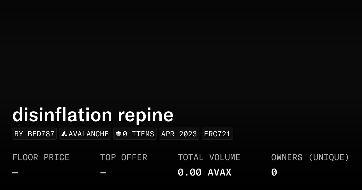 disinflation repine - Collection | OpenSea