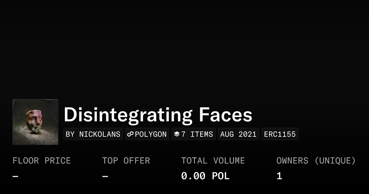 Disintegrating Faces - Collection | OpenSea