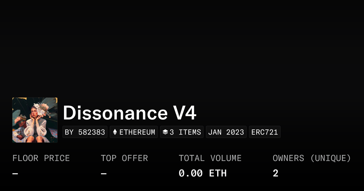 Dissonance V4 - Collection | OpenSea
