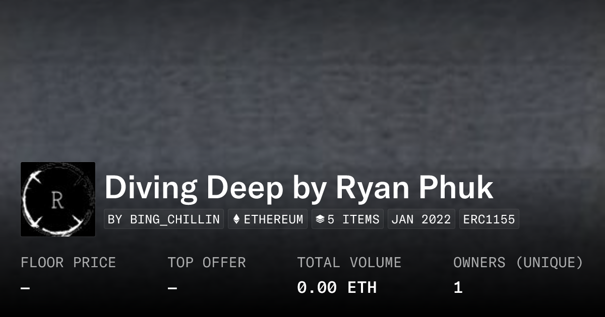 Diving Deep by Ryan Phuk - Collection | OpenSea