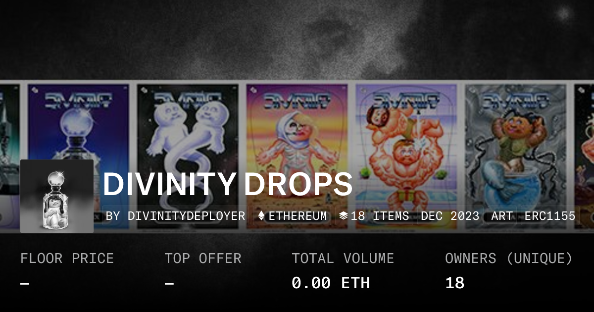 DIVINITY DROPS - Collection | OpenSea
